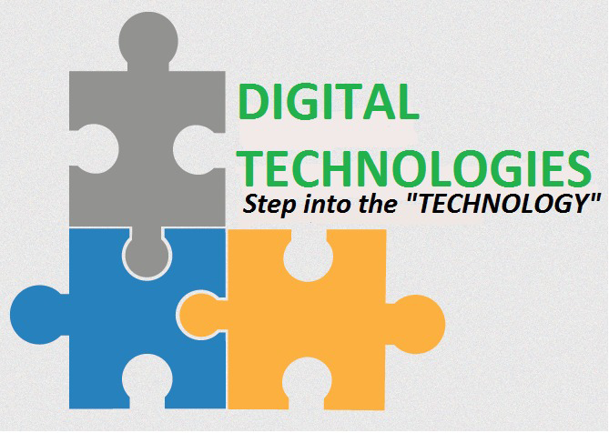 Digital Technologies – Step into the "Technology"
